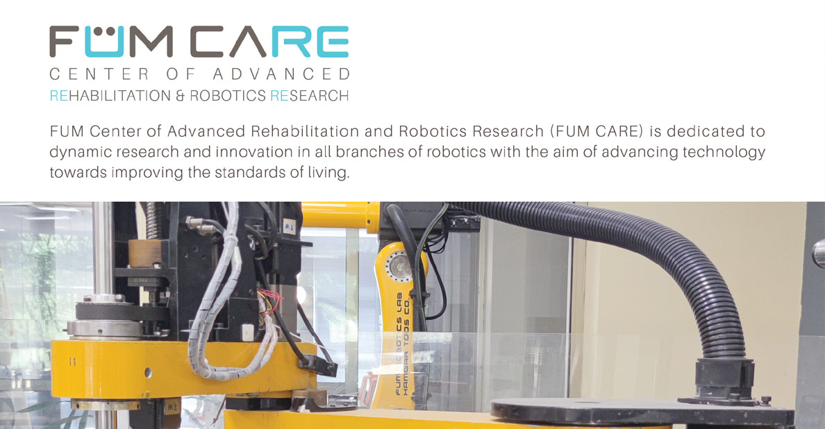 FUM Center of Advanced Rehabilitation and Robotics Research (FUM CARE)